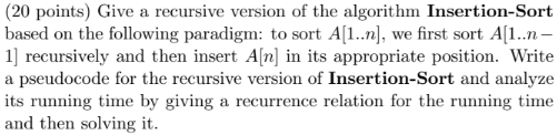 Solved (20 points) Give a recursive version of the algorithm | Chegg.com