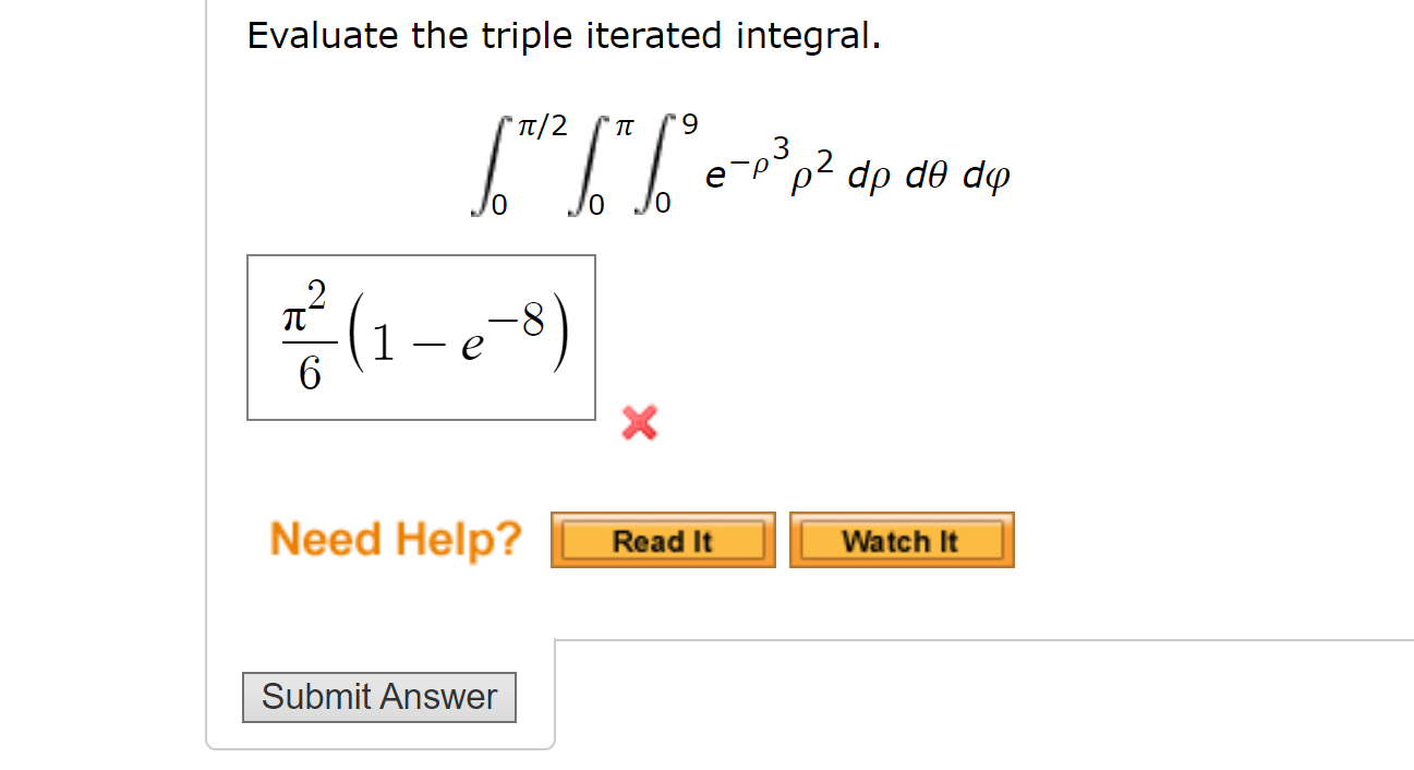 Solved Evaluate the triple iterated integral. π/2 π 9 [™¹² | Chegg.com