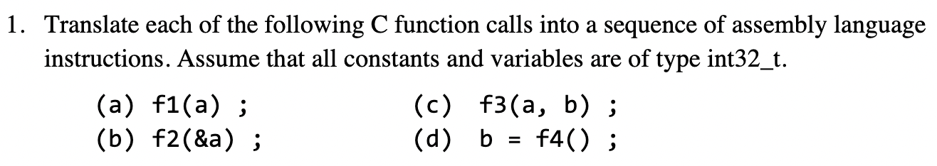 Solved 1. Translate each of the following C function calls | Chegg.com