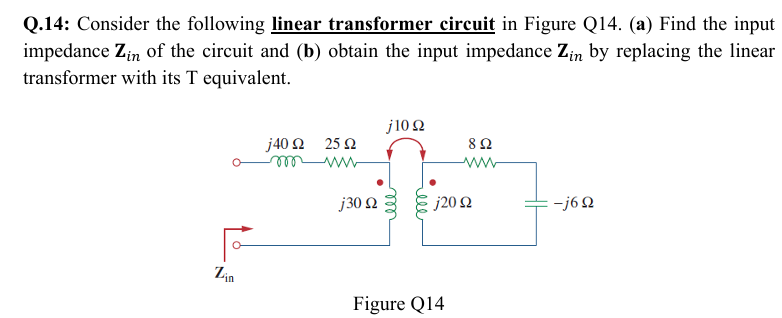 Solved Q.14: Consider the following linear transformer | Chegg.com