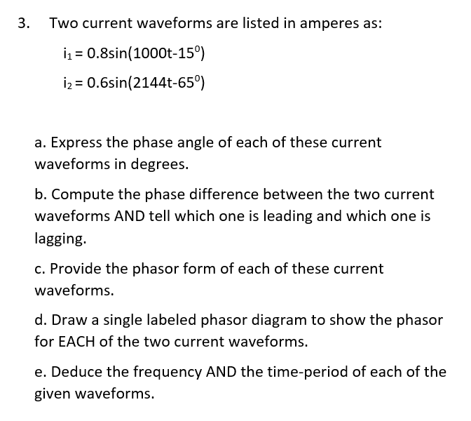 Solved Two current waveforms are listed in amperes | Chegg.com