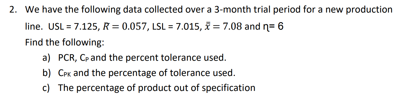 Solved 2. We have the following data collected over a | Chegg.com