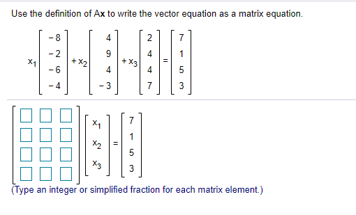 Solved Use the definition of Ax to write the vector equation | Chegg.com