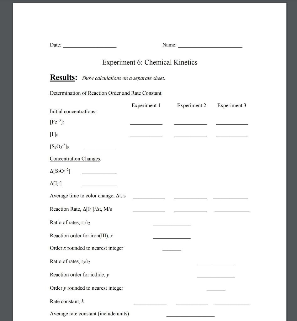 Date: Name: Experiment 6: Chemical Kinetics Data | Chegg.com