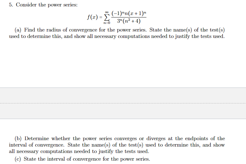 Solved 5. Consider the power series: | Chegg.com