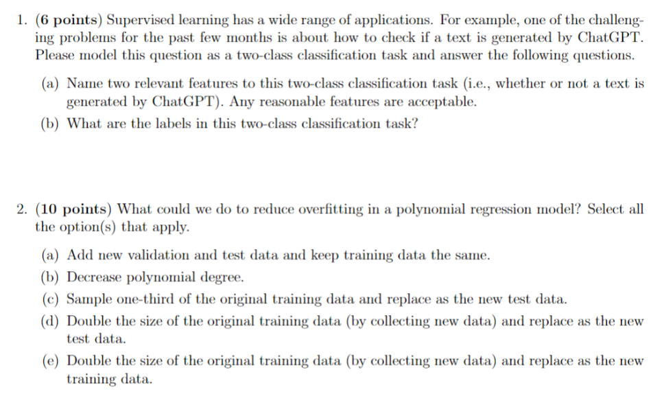 Solved 1. (6 points) Supervised learning has a wide range of | Chegg.com