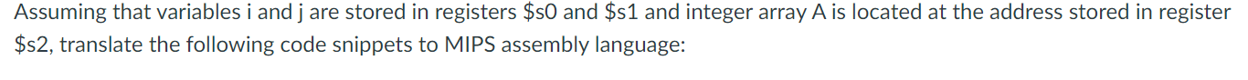 Solved Assuming that variables i and j are stored in | Chegg.com