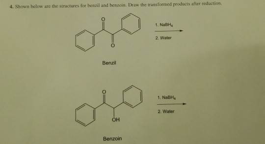 Solved 4. Shown below are the structures for benzil and | Chegg.com