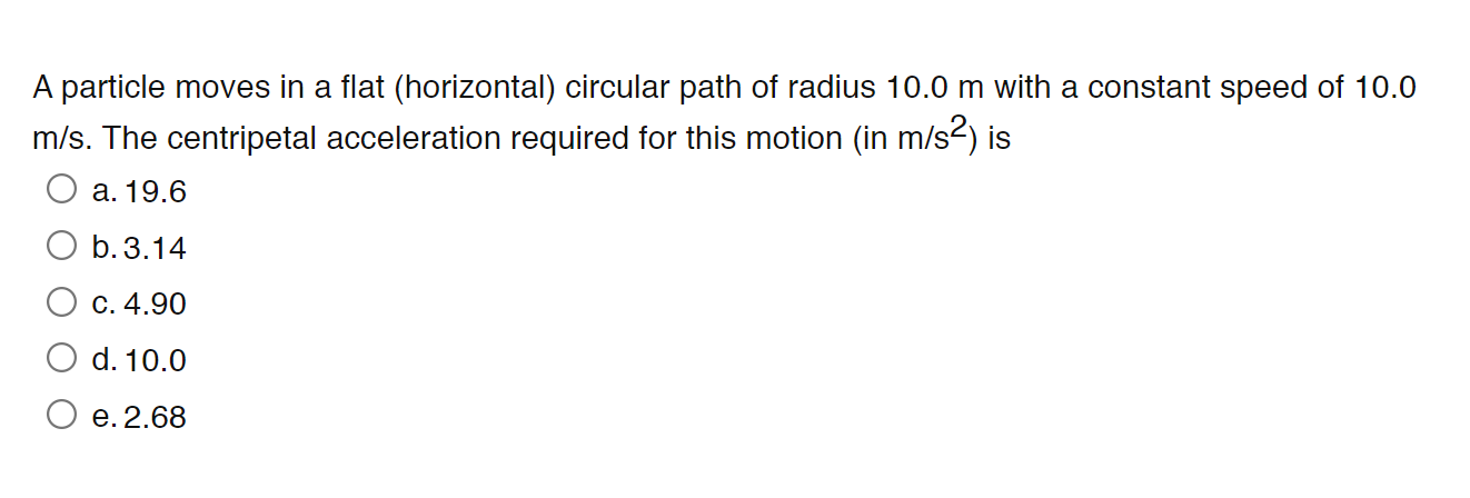 Solved A particle moves in a flat (horizontal) circular path | Chegg.com