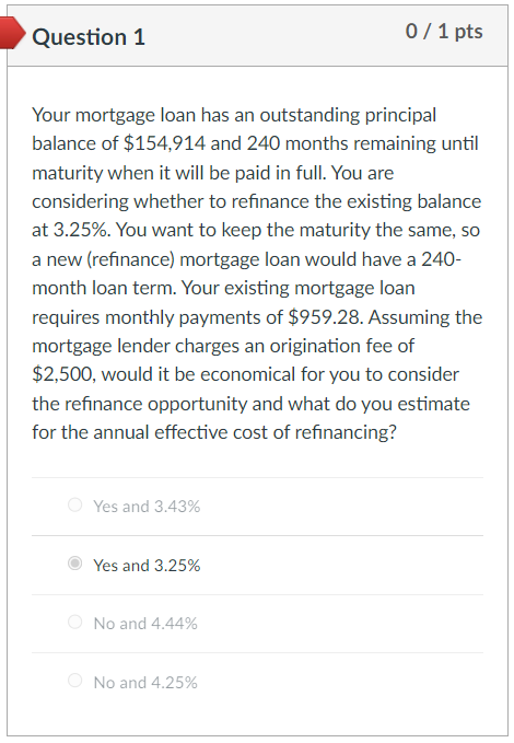 Solved Your mortgage loan has an outstanding principal | Chegg.com