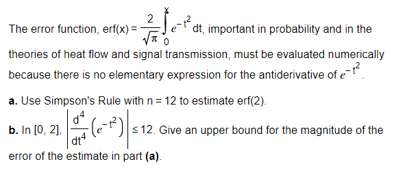 Solved The error function, erf(x)=π2∫0xe−t2dt, important in | Chegg.com