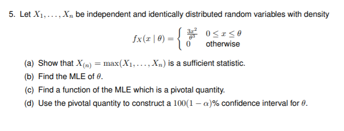 Solved 5. Let X1, ..., Xn be independent and identically | Chegg.com