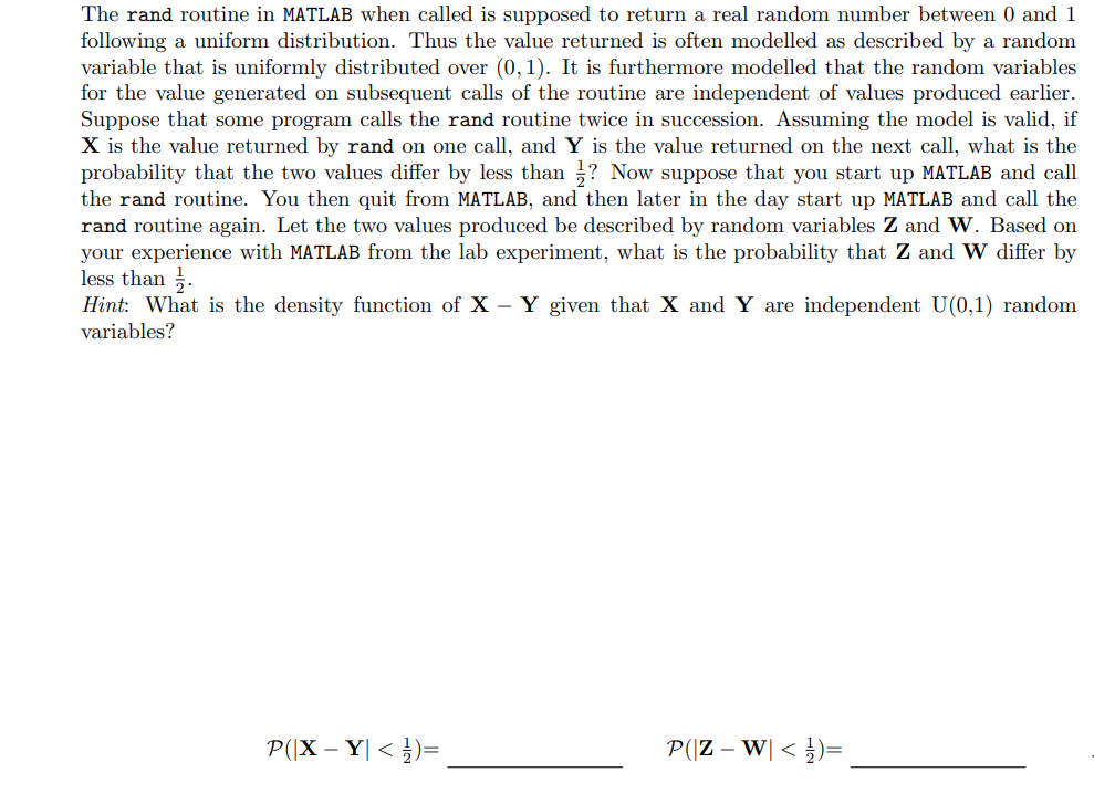 Solved The rand routine in MATLAB when called is supposed to | Chegg.com