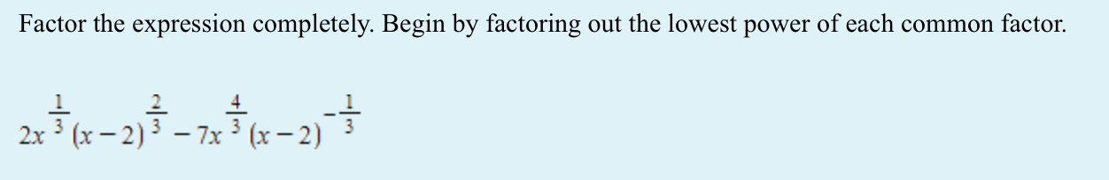 Solved Factor the expression completely. Begin by factoring | Chegg.com
