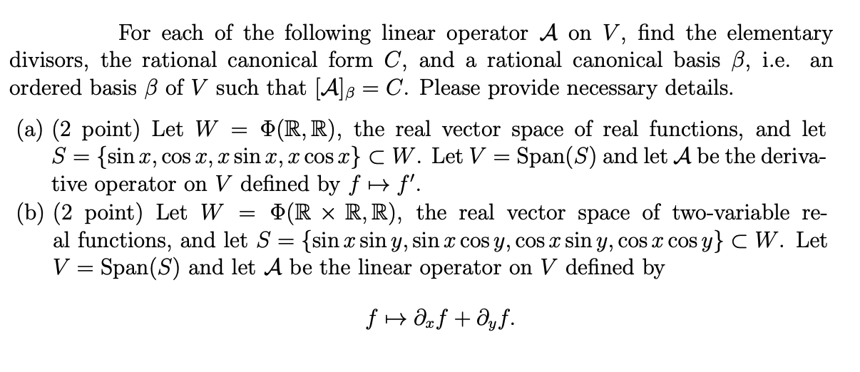Solved = For each of the following linear operator A on V, | Chegg.com