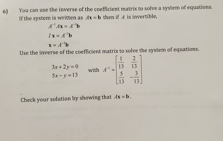 Solved 6) You can use the inverse of the coefficient matrix | Chegg.com