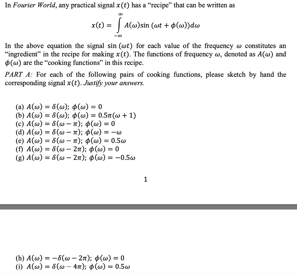 Solved x(t)=∫−∞∞A(ω)sin(ωt+ϕ(ω))dω In the above equation the | Chegg.com