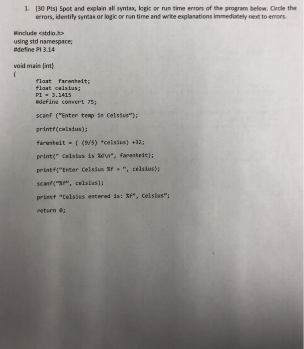Solved 1. (30 Pts) Spot and explain all syntax, logic or run | Chegg.com