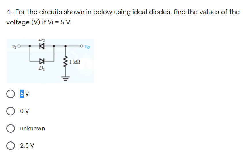 Solved 4- For the circuits shown in below using ideal | Chegg.com