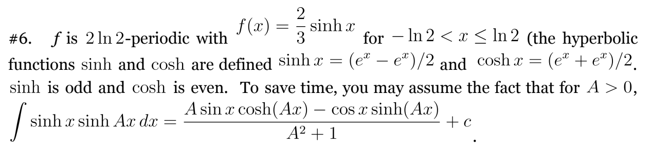Solved - 2 f(x) sinh #6. f is 2 In 2-periodic with 3 for – | Chegg.com