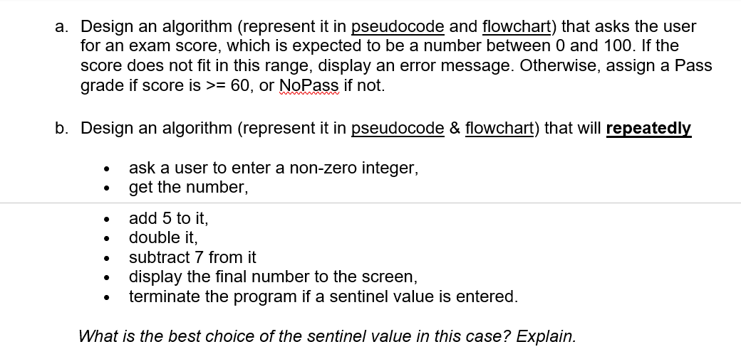 Solved a. Design an algorithm (represent it in pseudocode | Chegg.com