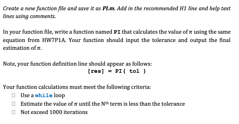 Solved Create a new function file and save it as Pl.m. Add | Chegg.com