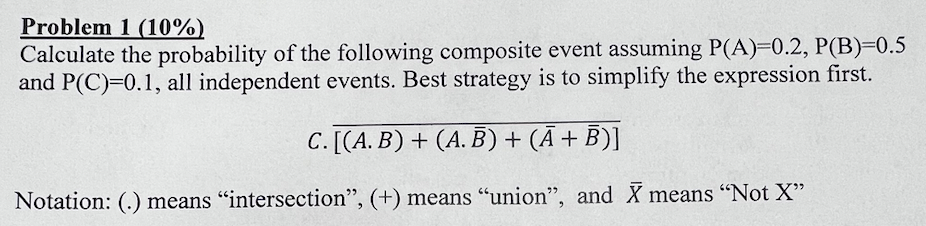 Solved Problem 1(10%) Calculate the probability of the | Chegg.com