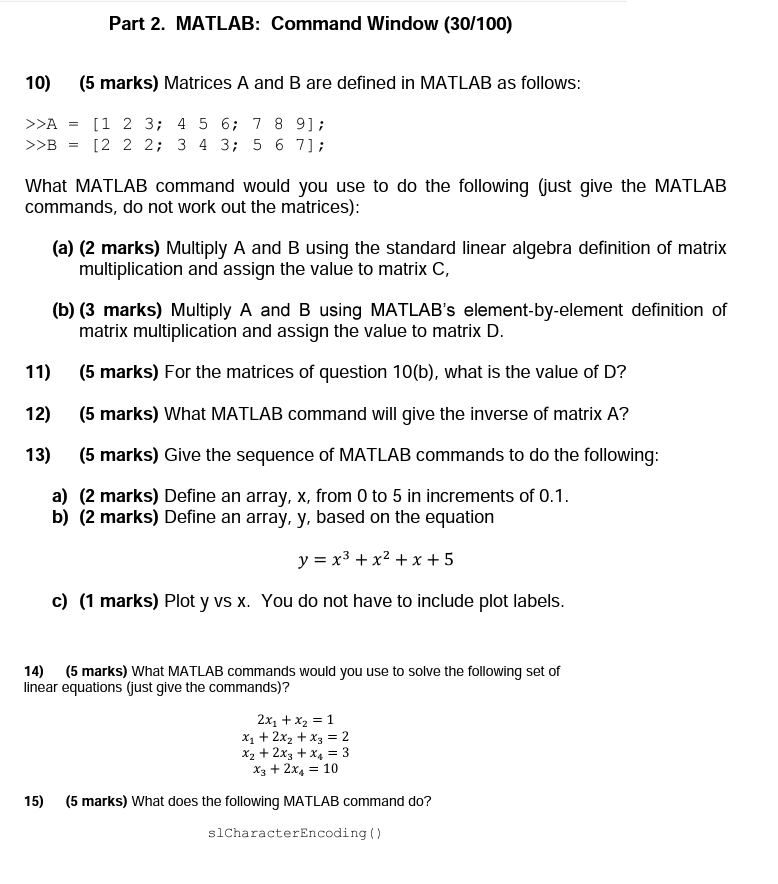 Solved Part 2. MATLAB: Command Window (30/100) 10) (5 marks) | Chegg.com