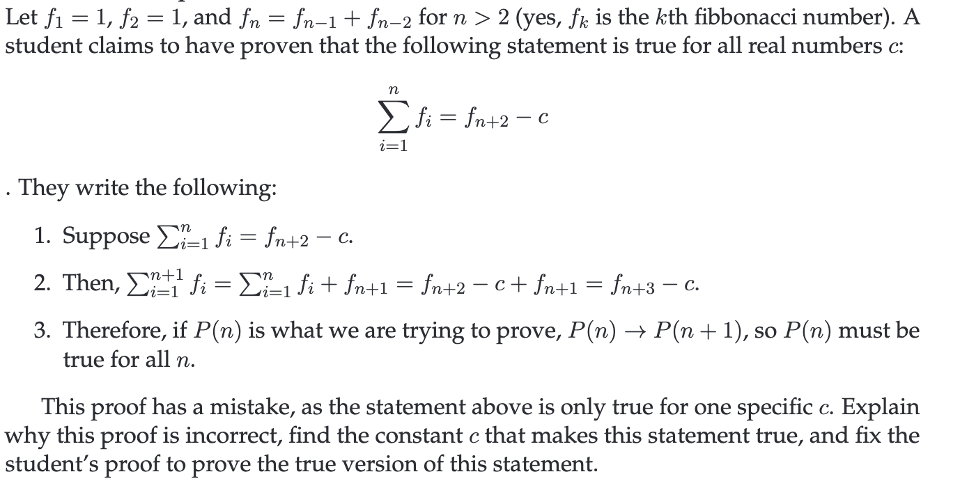 Solved Let f1=1,f2=1, and fn=fn−1+fn−2 for n>2 (yes, fk is | Chegg.com