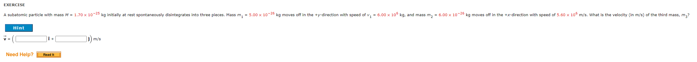 Solved EXERCISE A subatomic particle with mass M = 1.70 x | Chegg.com