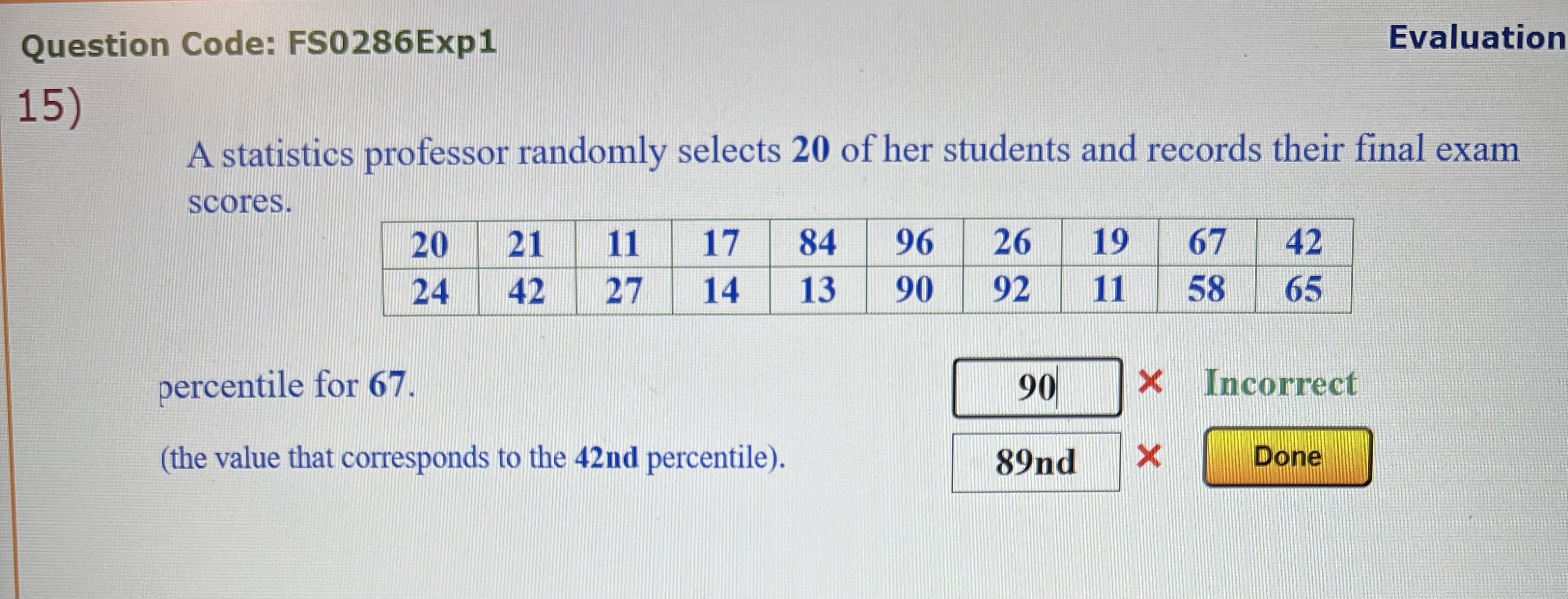 Solved Question Code: FS0286Exp1EvaluationA statistics | Chegg.com