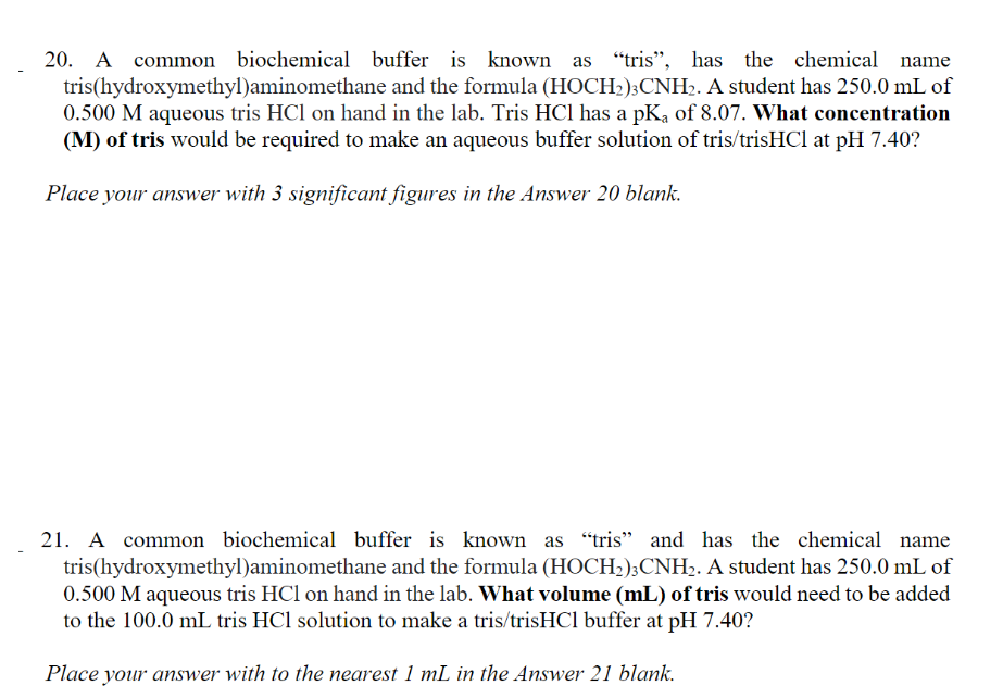 Solved 20 A Common Biochemical Buffer Is Known As Tris