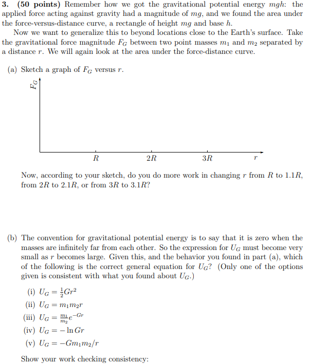 Solved 3. ( 50 points) Remember how we got the gravitational | Chegg.com