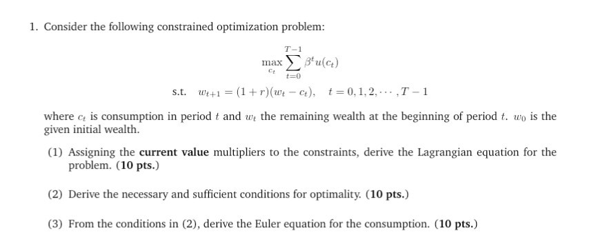Solved 1. Consider the following constrained optimization | Chegg.com