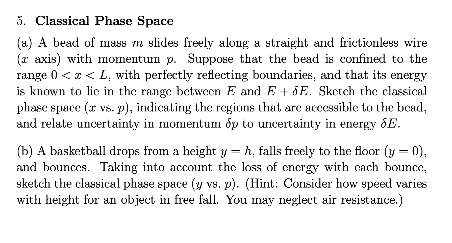 Solved 5. Classical Phase Space (a) A bead of mass m slides | Chegg.com