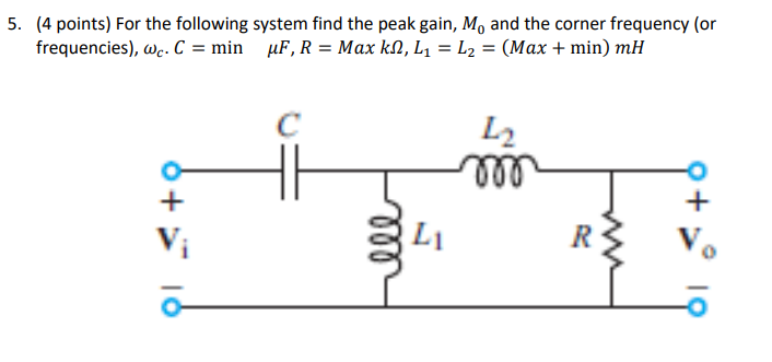 Solved 5. (4 points) For the following system find the peak | Chegg.com