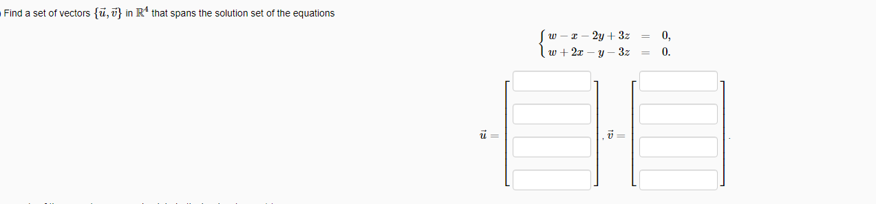 Solved Find a set of vectors {u, } in R4 that spans the | Chegg.com