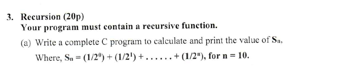 Solved Write a complete C program to calculate and print the | Chegg.com