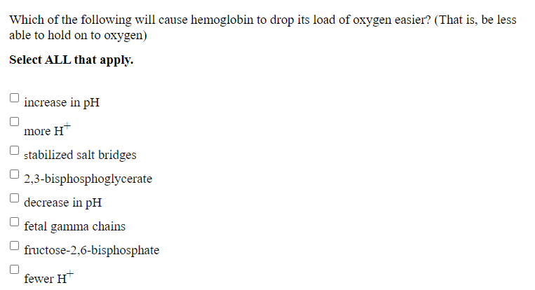 Solved Which of the following will cause hemoglobin to drop | Chegg.com