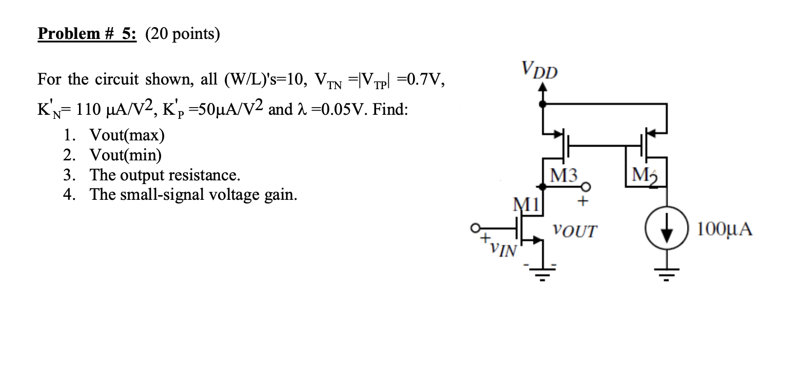 Solved Problem # 5: (20 points) VDD For the circuit shown, | Chegg.com