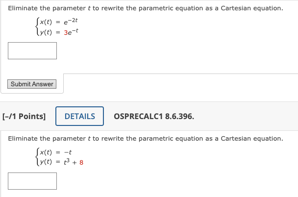 Solved Eliminate the parameter t to rewrite the parametric | Chegg.com