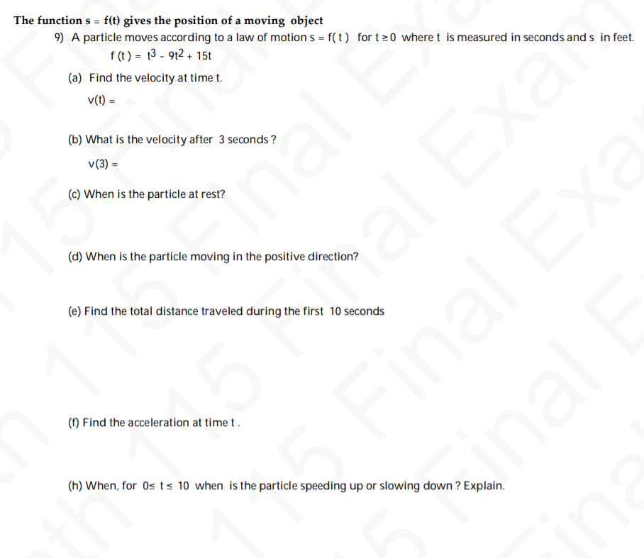 Solved The Function S F T Gives The Position Of A Moving