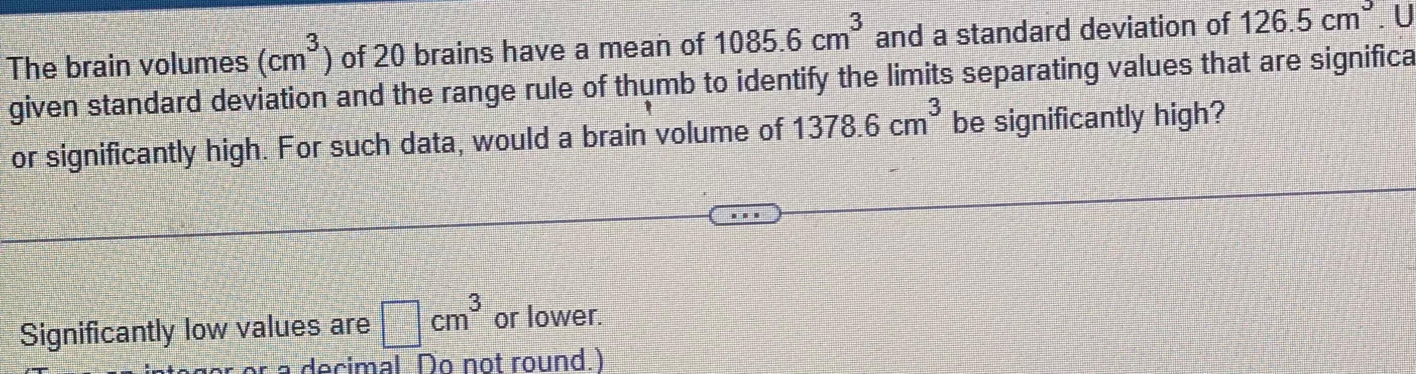 Solved The brain volumes (cm3) of 20 brains have a mean of | Chegg.com