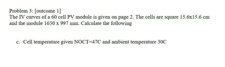 Solved Problem 3: [outcome 1] The IV curves of a 60 cell PV | Chegg.com