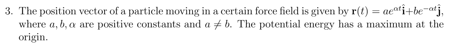 Solved 3. The position vector of a particle moving in a | Chegg.com
