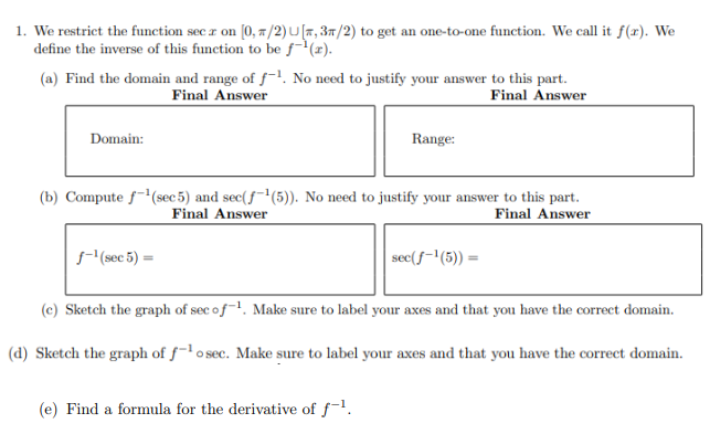 Solved 1. We restrict the function secx on [0,π/2)∪[π,3π/2) | Chegg.com