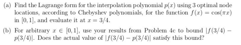 (a) Find the Lagrange form for the interpolation | Chegg.com