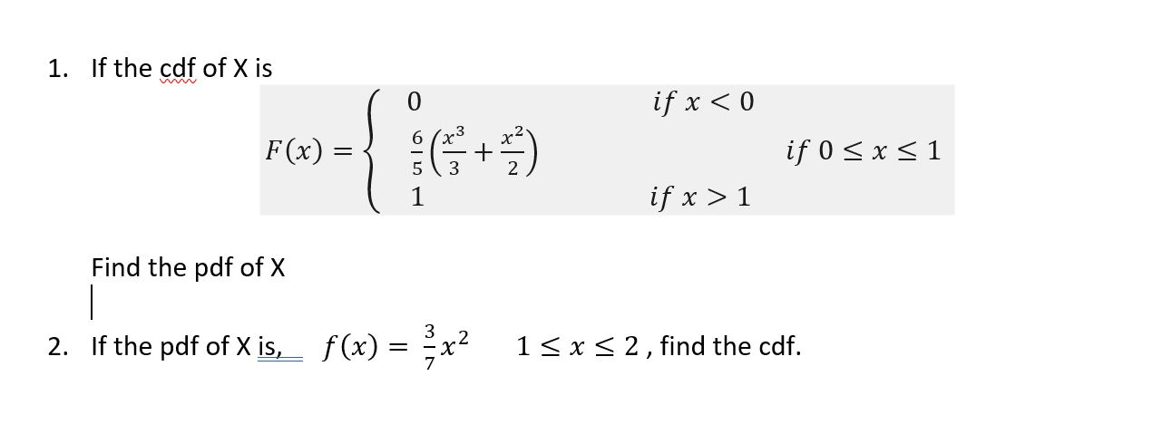 Solved 1. If the cdf of X is if x