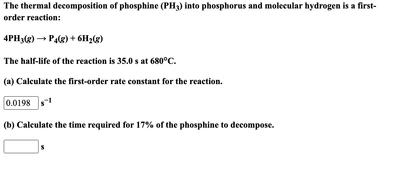 Solved The thermal decomposition of phosphine (PH3) into | Chegg.com