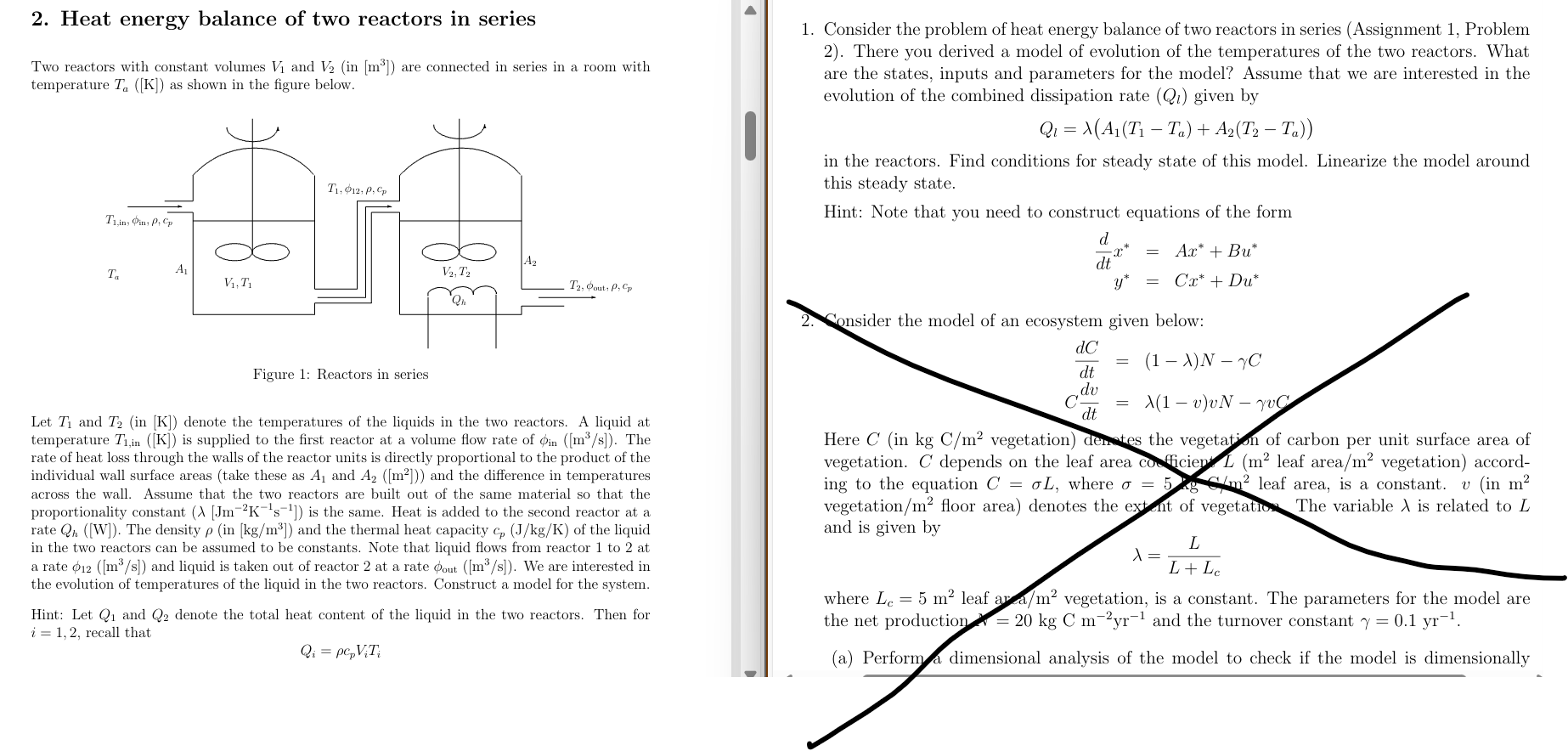Solved Heat energy balance of ﻿two reactors in ﻿seriesTwo | Chegg.com